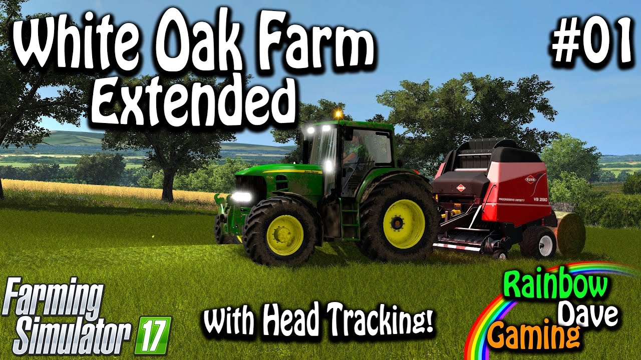 Farming Simulator 17 | White Oak Extended | #01 Grassman! (WITH HEAD ...