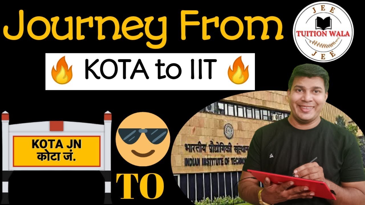 journey from kota to iit|my journey from kota to iit|kota to iit|# ...