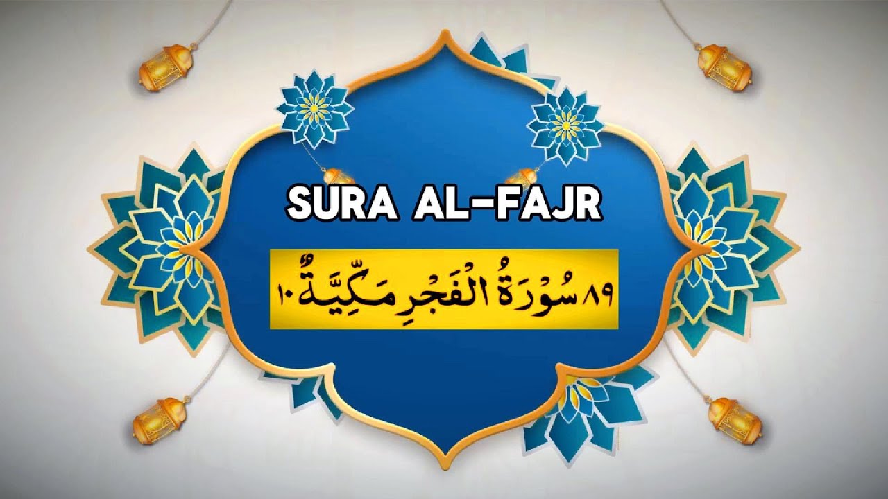 Surah Al Fajr The Dawn Quranic Insights