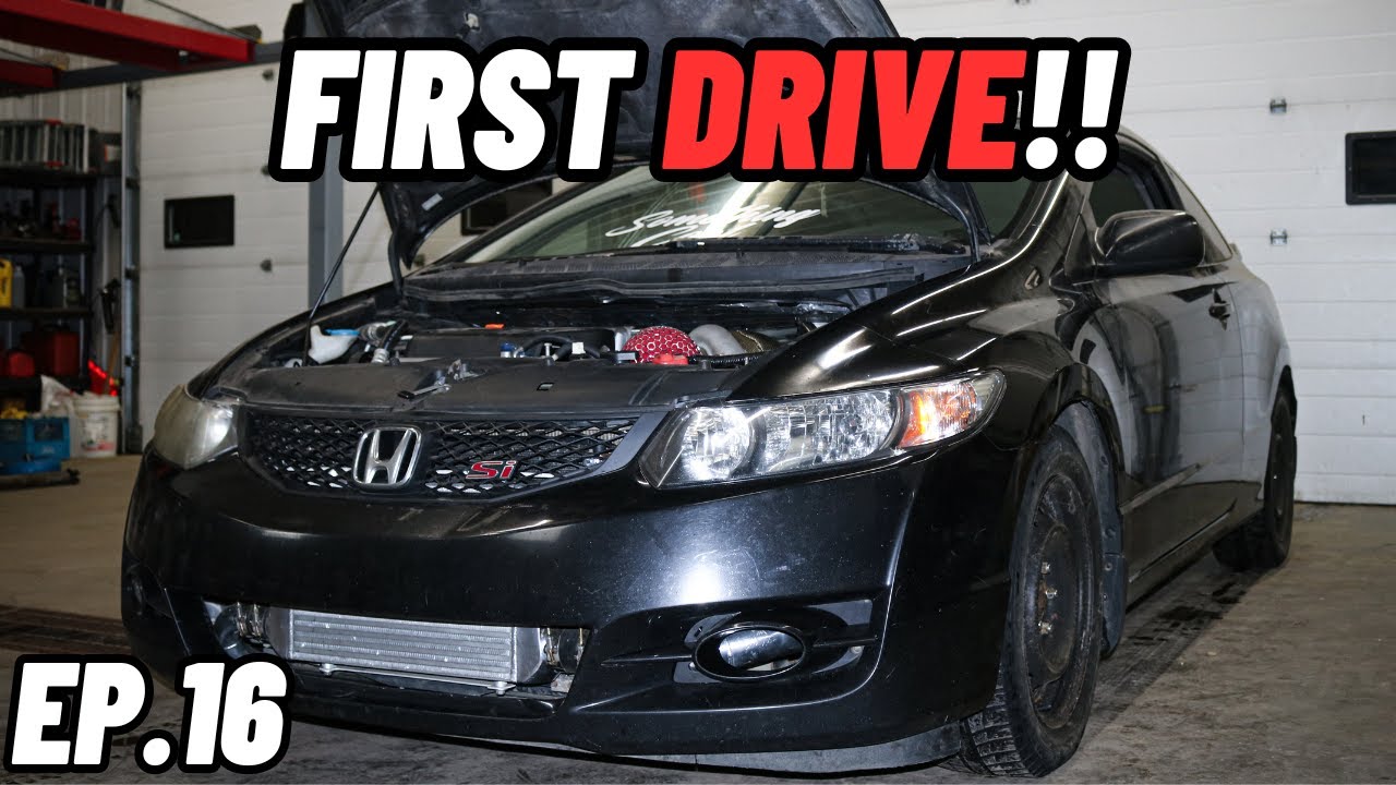 TURBO 8th Gen Honda Civic Build | Ep.16 (The First Drive) - YouTube