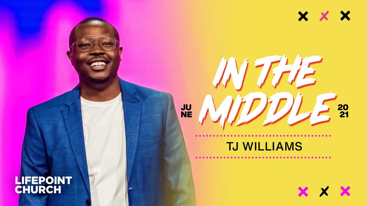 In The Middle | TJ Williams - YouTube