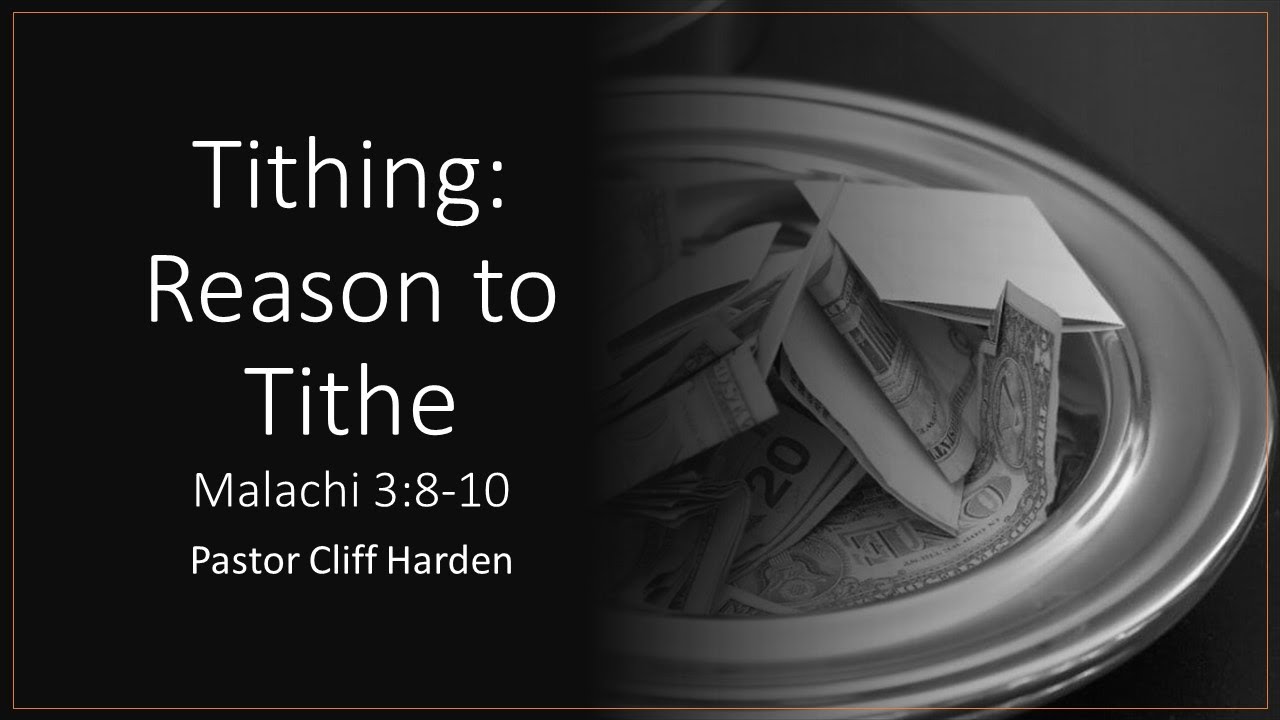 "Tithing: Reasons to Tithe" by Pastor Cliff Harden - YouTube