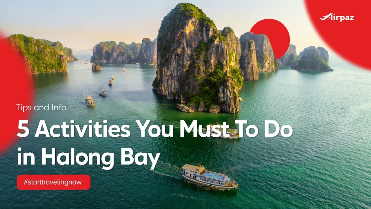 5 Activities You Must To Do in Halong Bay - YouTube
