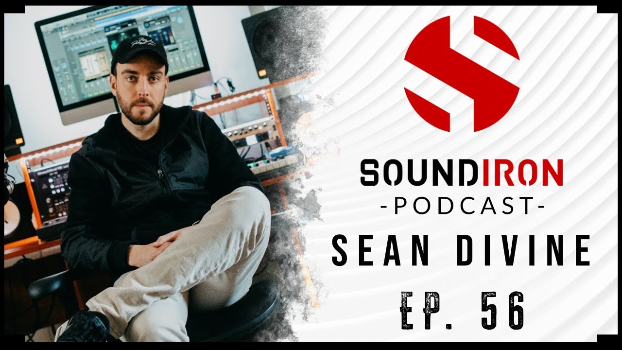 Sean Divine on Mixing, Mastering, Client Work, Youtube | Soundiron ...