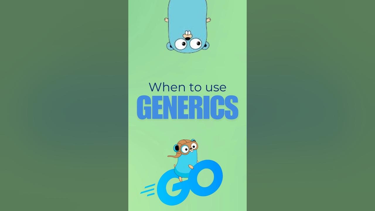 When to use Generics? #go #coding - YouTube