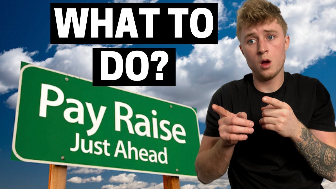 5 Things You Should Do When You Get A Pay Raise YouTube 5-things-you-should-do-when-you-get-a-pay-raise-youtube