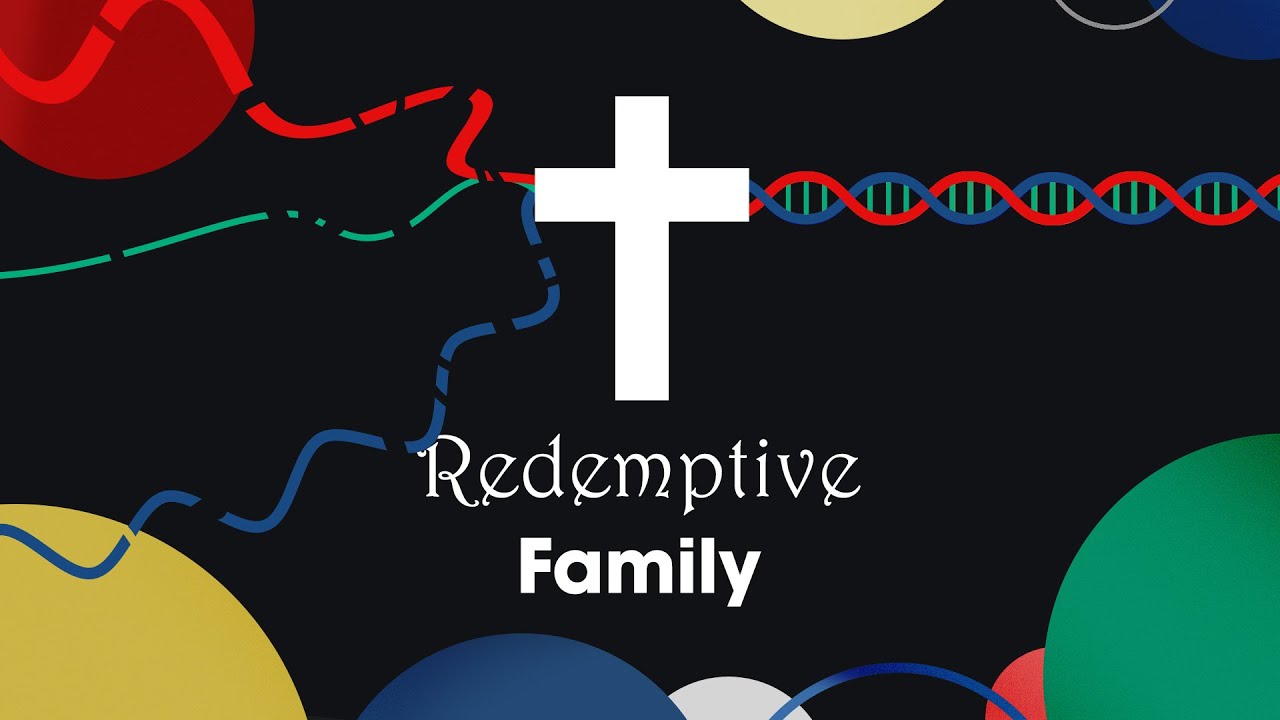 Redemptive Family - Redeemed Through Relationships : Michelle Wilson ...