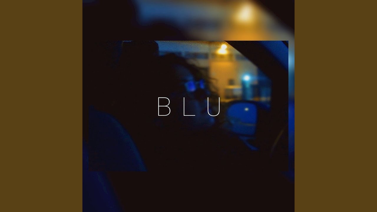 BLU - YouTube
