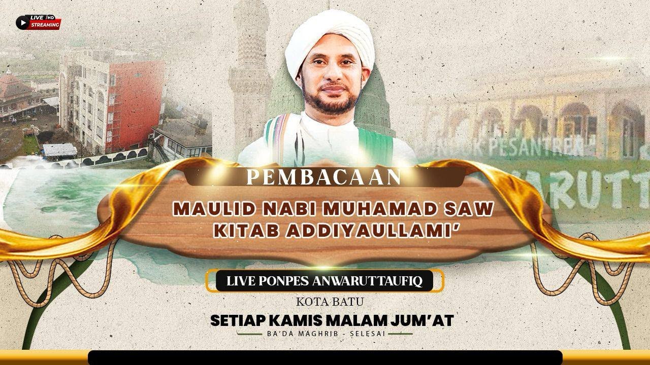 🔴LIVE | PEMBACAAN MAULID NABI SAW BERSAMA HABIB JAMAL BIN TOHA BAAGIL | PP.ANWARUTTAUFIQ - YouTube
