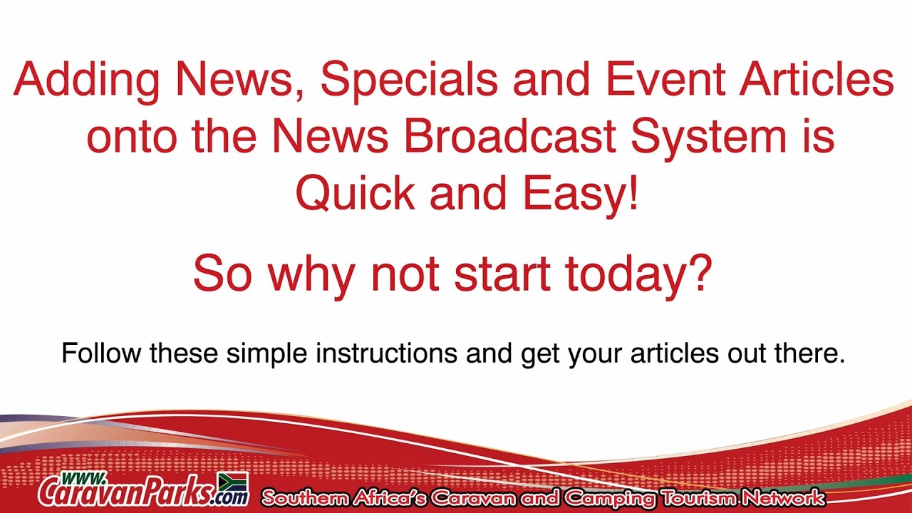 How to post News, Specials and Event articles onto the News Broadcast ...