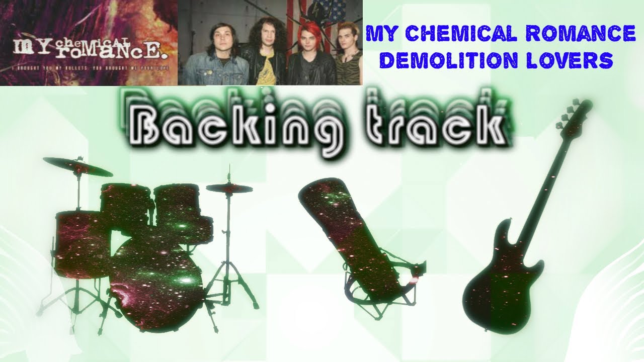 My Chemical Romance Demolition Lovers BACKING TRACK - YouTube