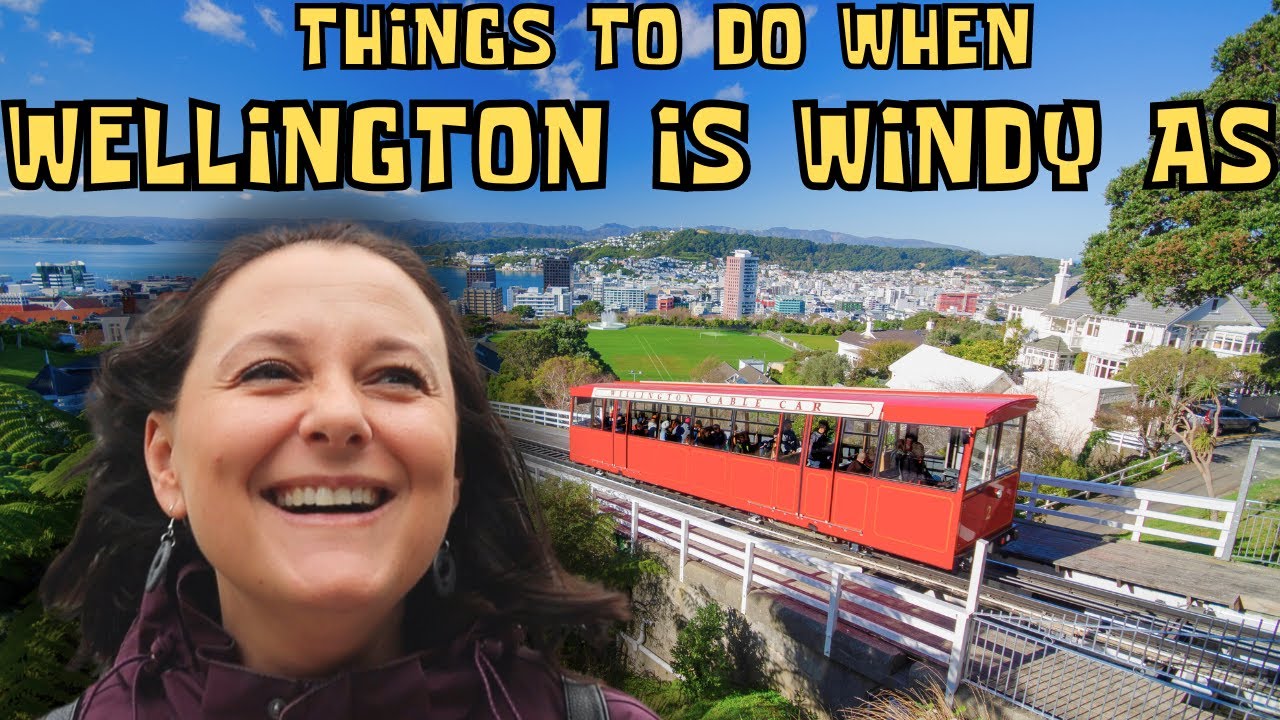 Wellington l Things to do in windy weather l New Zealand travel vlog l ...