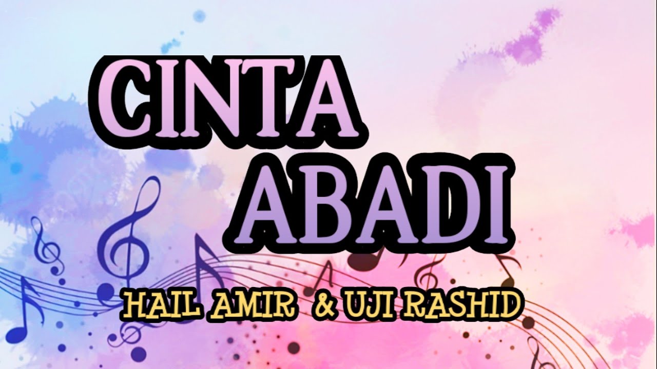 Jom Karaoke Cinta Abadi - Hail Amir & Uji Rashid - YouTube