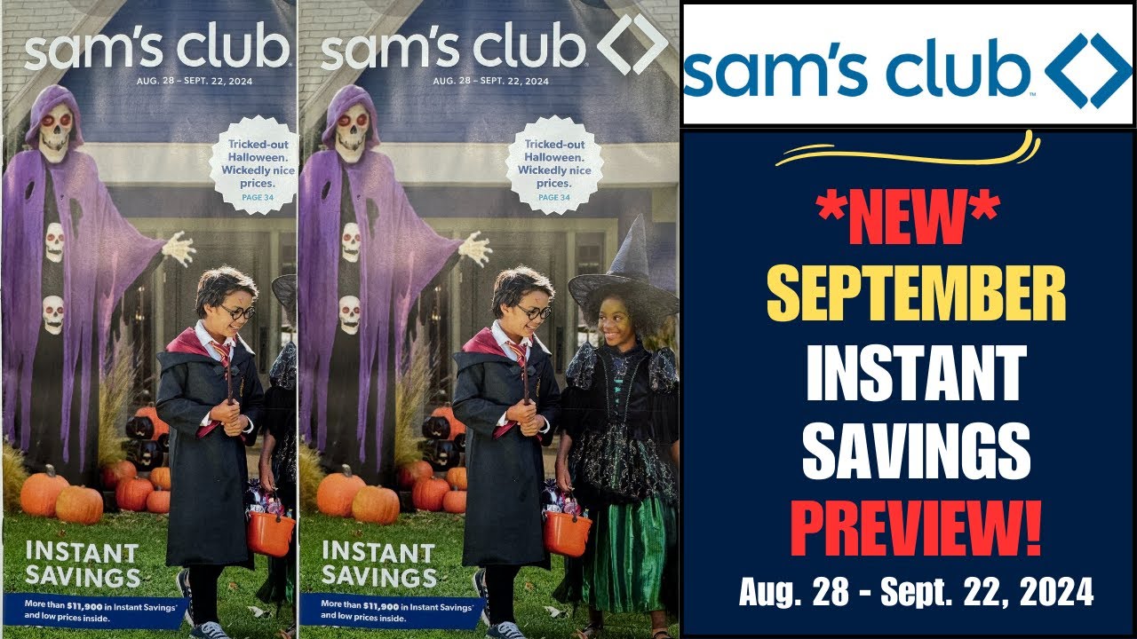 SAM'S CLUB ~ SEPTEMBER *NEW* INSTANT SAVINGS PREVIEW! August 28 ...