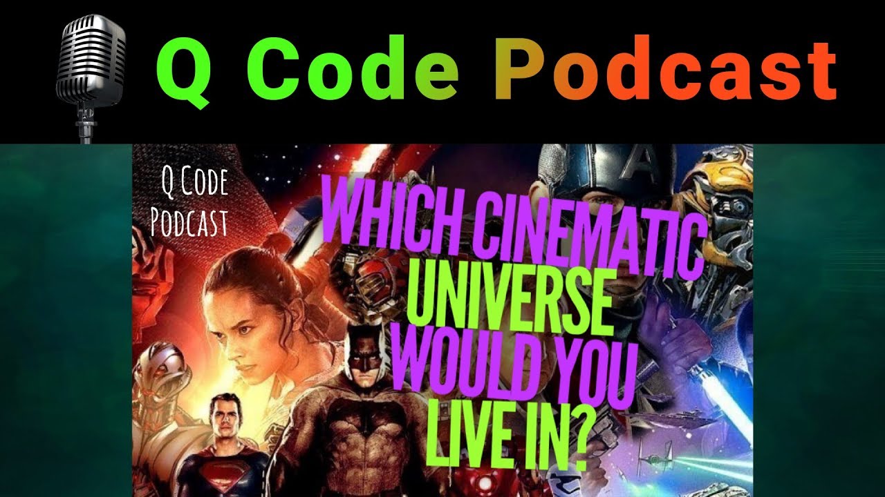 Q Code Podcast: Episode 21: Pros and Cons of Life in a Cinematic ...