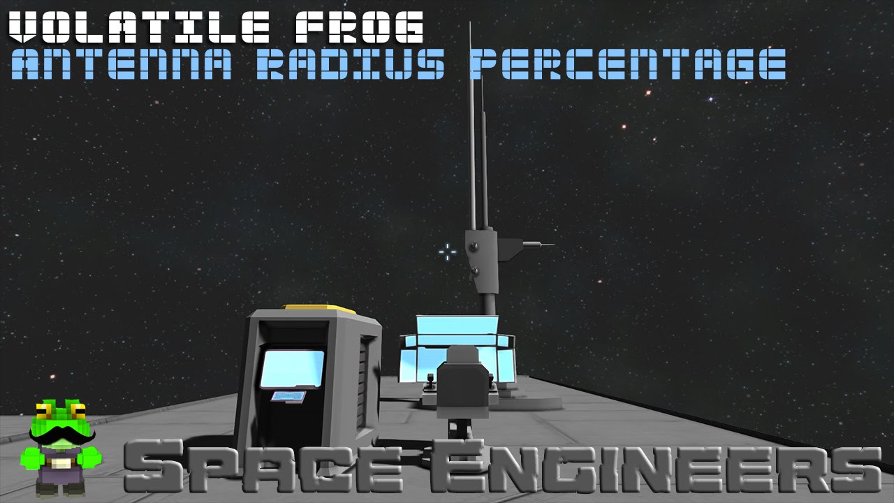 Antenna Radius Percentage - C# - Programmable Blocks - Space Engineers - YouTube