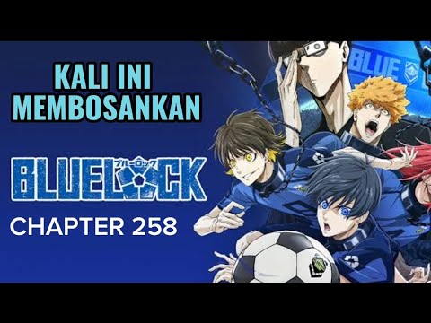 BLUELOCK TERBARU CHAPTER 258 - YouTube