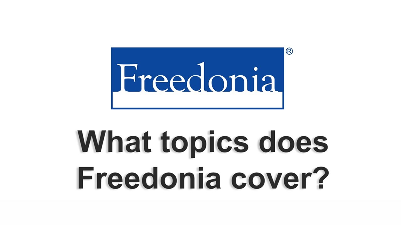 Freedonia FAQ: What topics does Freedonia cover? - YouTube