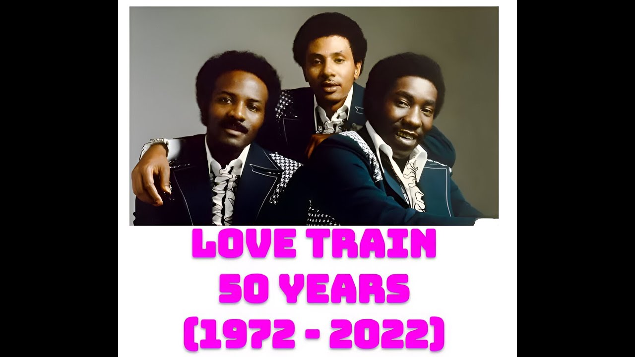 The O'Jays - Love Train 50 Years (Extended Mix for 2022) - YouTube