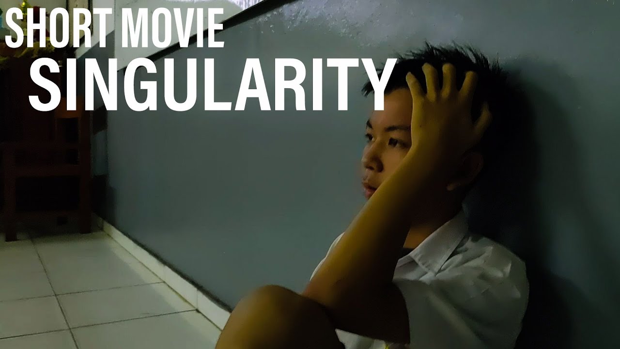 SINGULARITY - SHORT MOVIE INDONESIA (education story) - YouTube