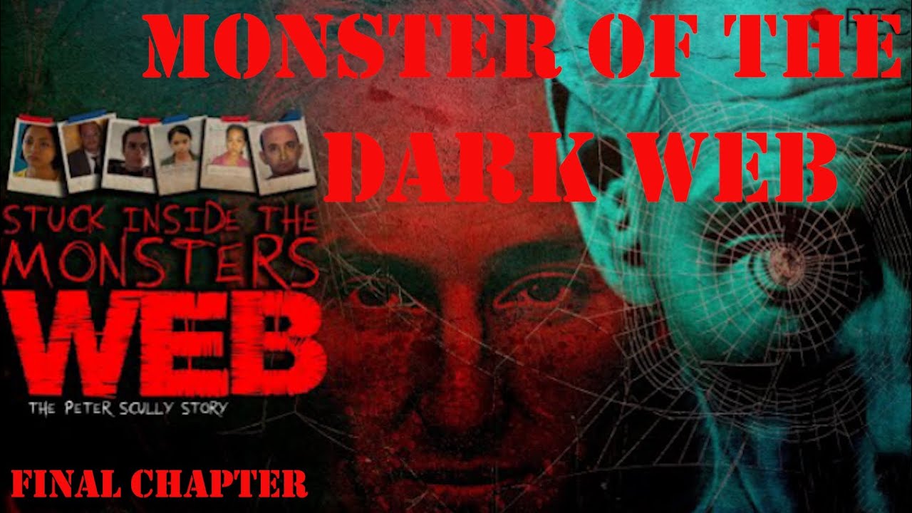 FINAL CHAPTER OF THE DARK WEB MONSTER | Peter Scully | DARK WEB | MALIK G | - YouTube
