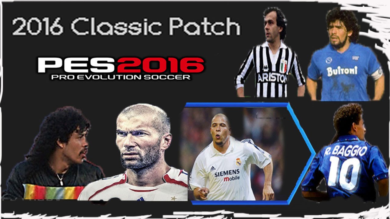 legendary classic teams / PES2016 Classic Patch - YouTube