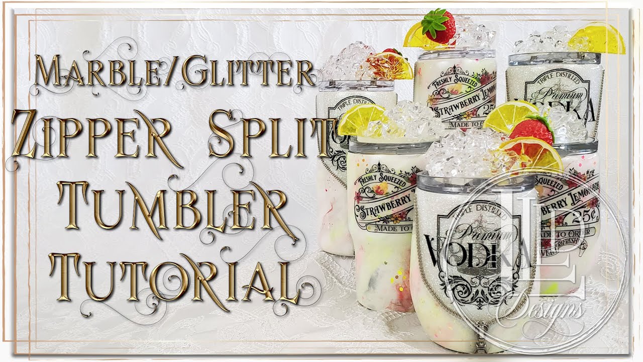 Marble Glitter Zipper Split Lemonade Tumbler Tutorial - YouTube