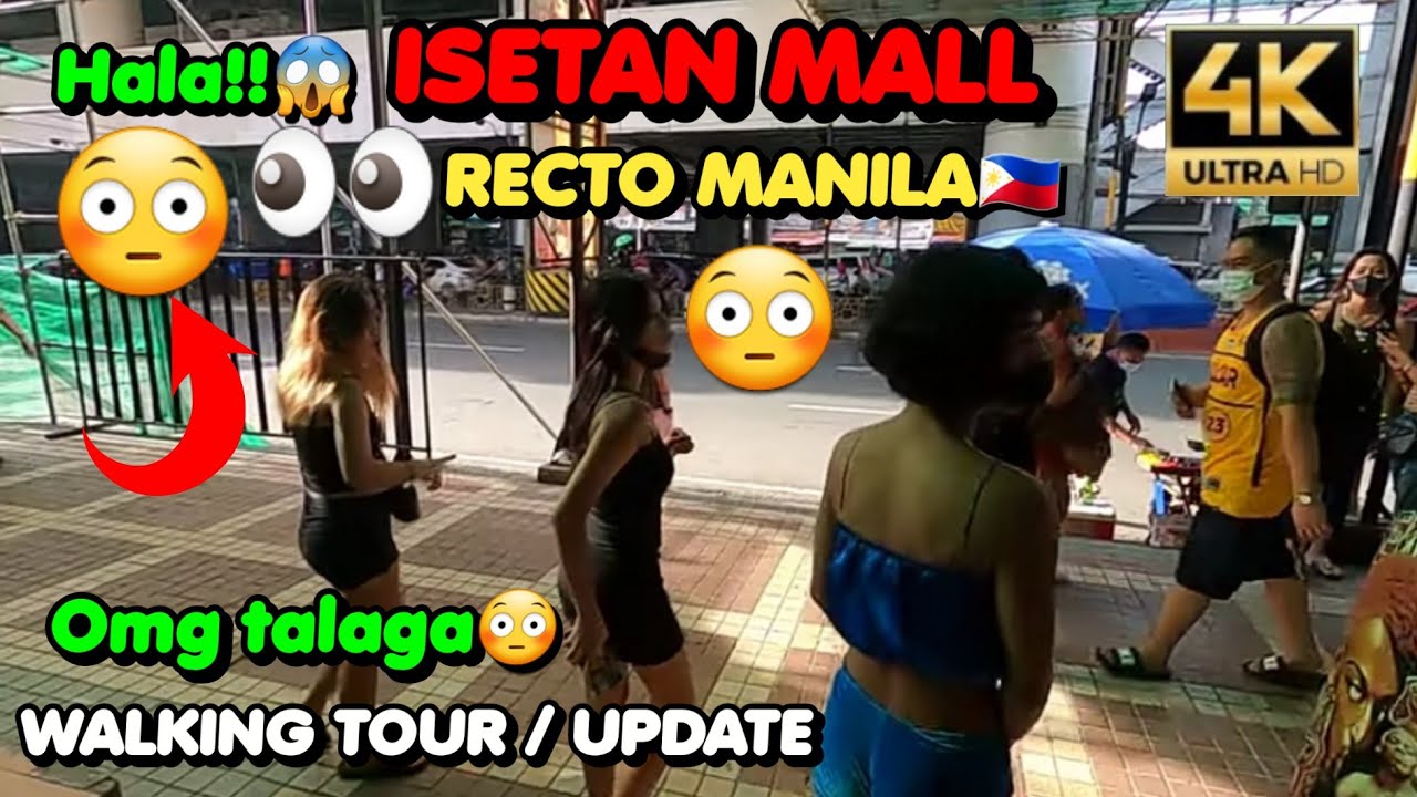 WALANG KUKURAP👀 GUYS!! NGAYON😱!!😳 ISETAN RECTO / NGAYON👀UPDATE!! 2022 ...