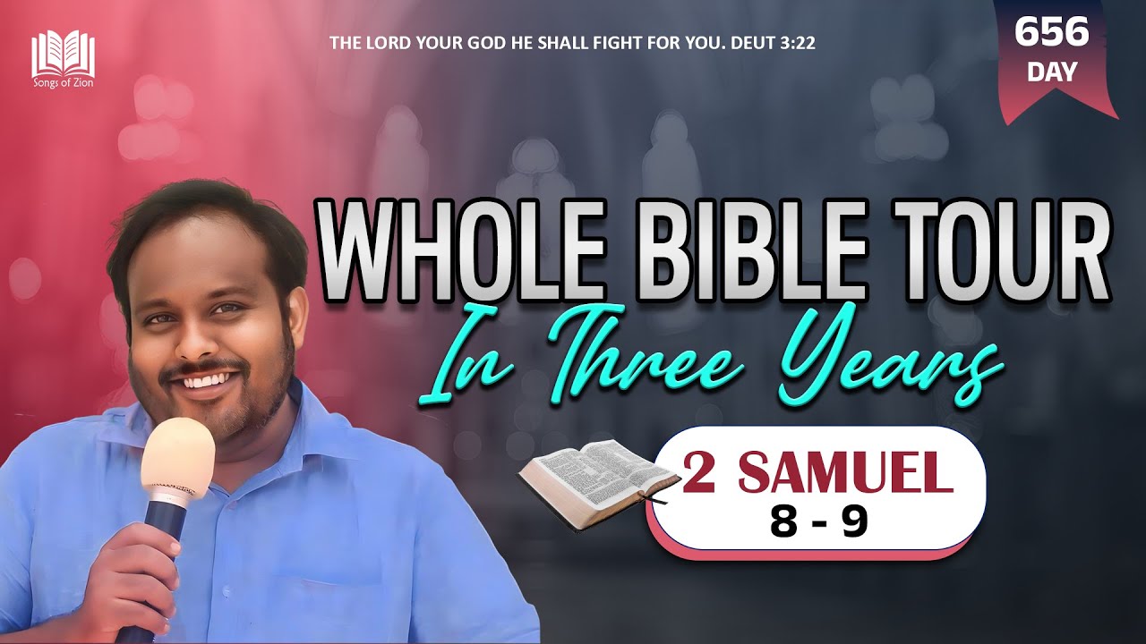 656. 2 SAMUEL CHAPTER 8&9 | Whole Bible Tour In Three Years | Bro ...