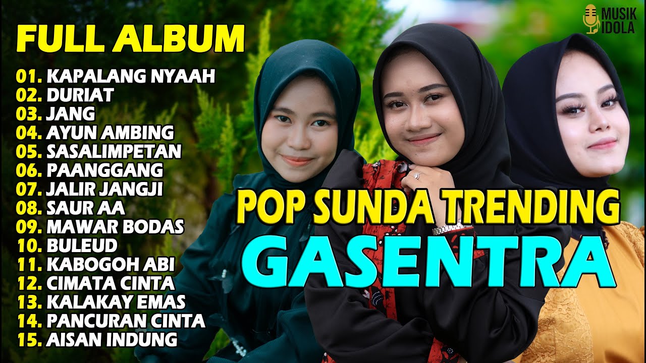 POP SUNDA FULL ALBUM GASENTRA "KAPALANG NYAAH, DURIAT, JANG" | POP ...