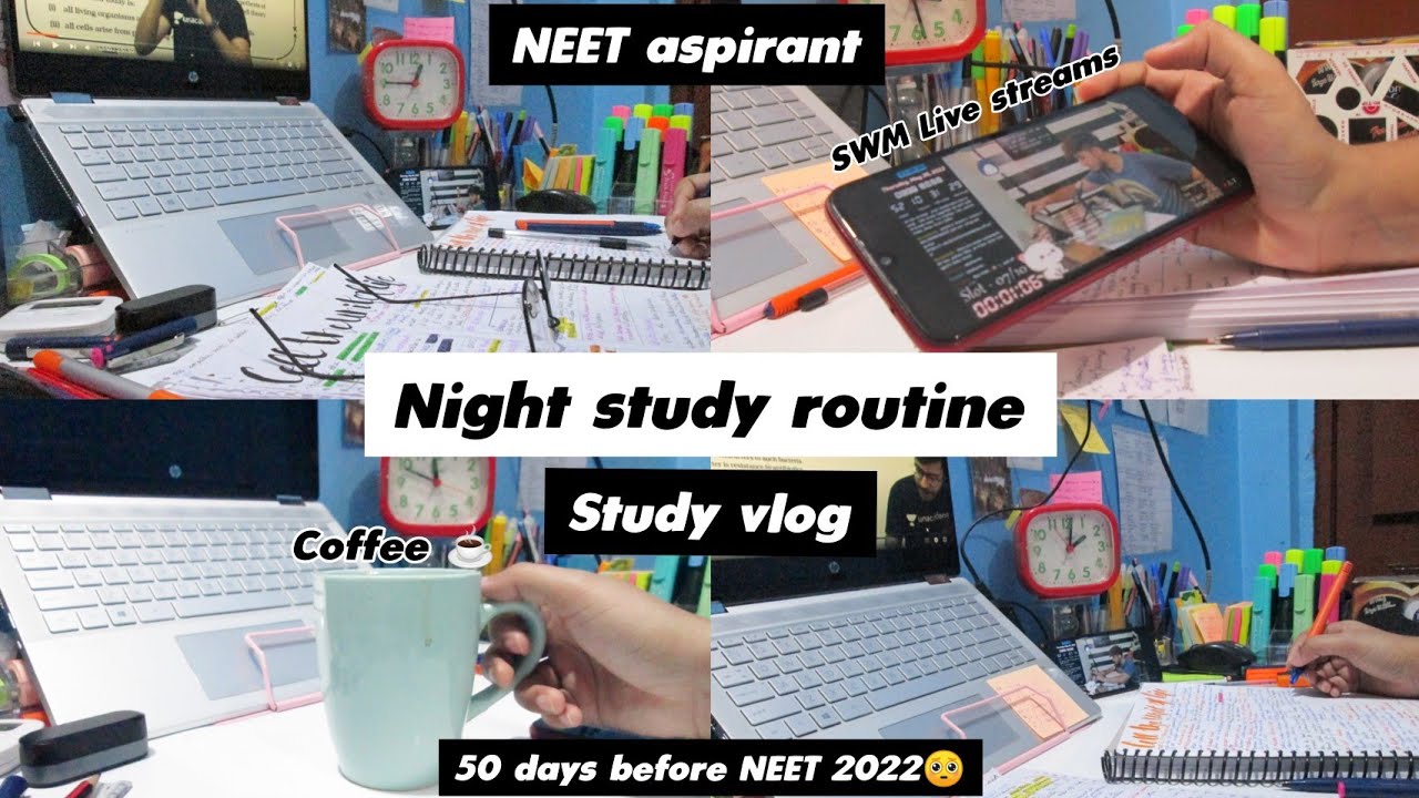 Night study routine | a day in the life of a NEET aspirant ...