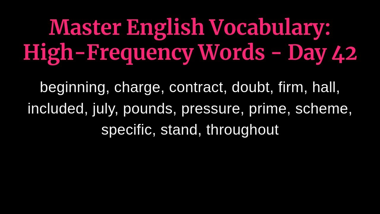 Master English Vocabulary: High-Frequency Words - Day 42 - YouTube