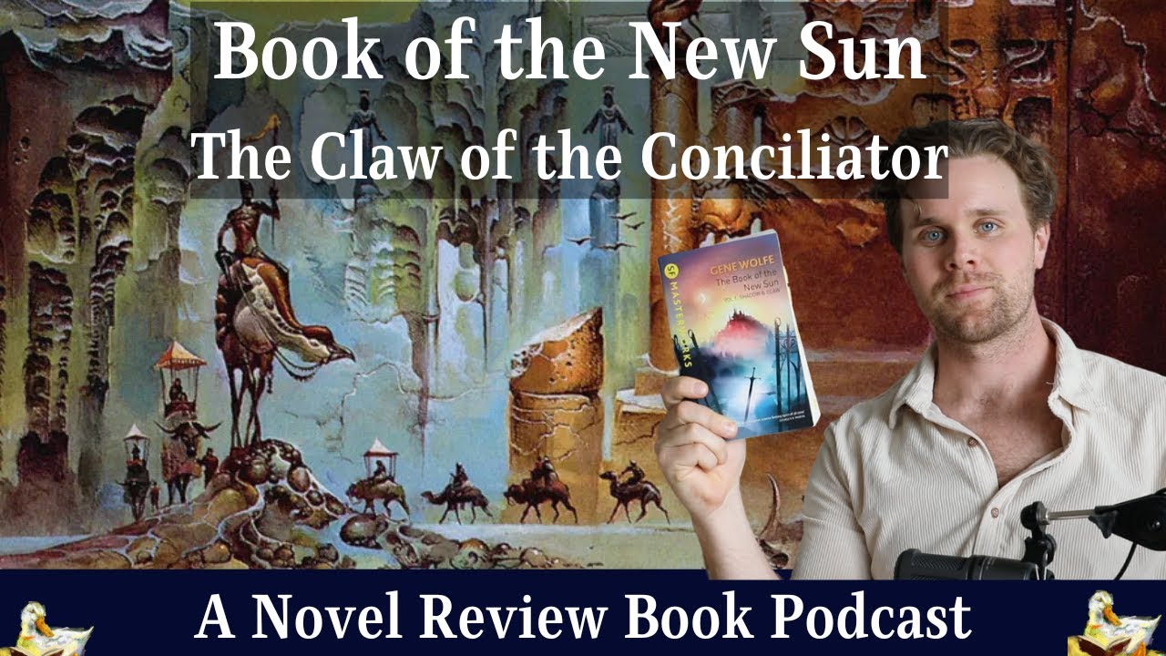 The Claw of the Conciliator, Gene Wolfe's Book of the New Sun - Fantasy ...