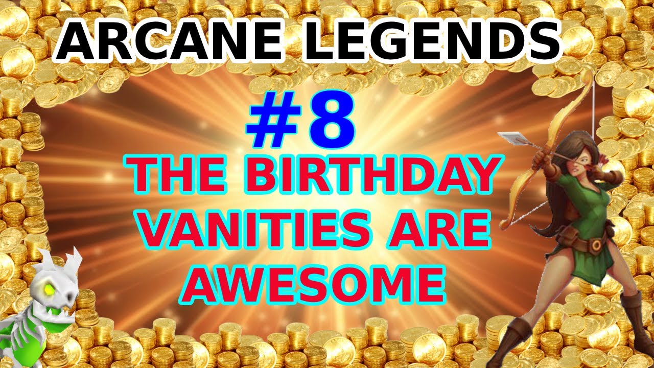 THE INFINITY VANITY IS AWESOME | ARCANE LEGENDS 8TH BIRTHDAY - YouTube