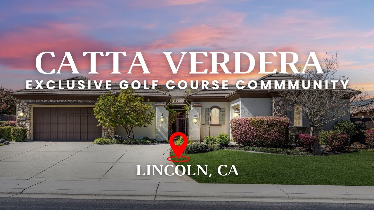 Catta Verdera Golf Course Community - 1992 Ladera Dr, Lincoln, CA - YouTube