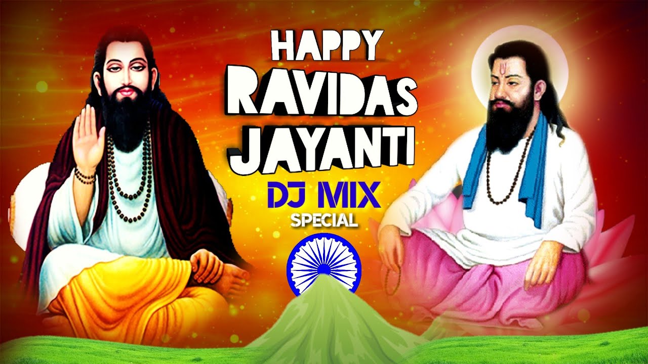 Ravidas Jayanti Special Song | Ravidas Jayanti song | Dj Mix Ravidas ...