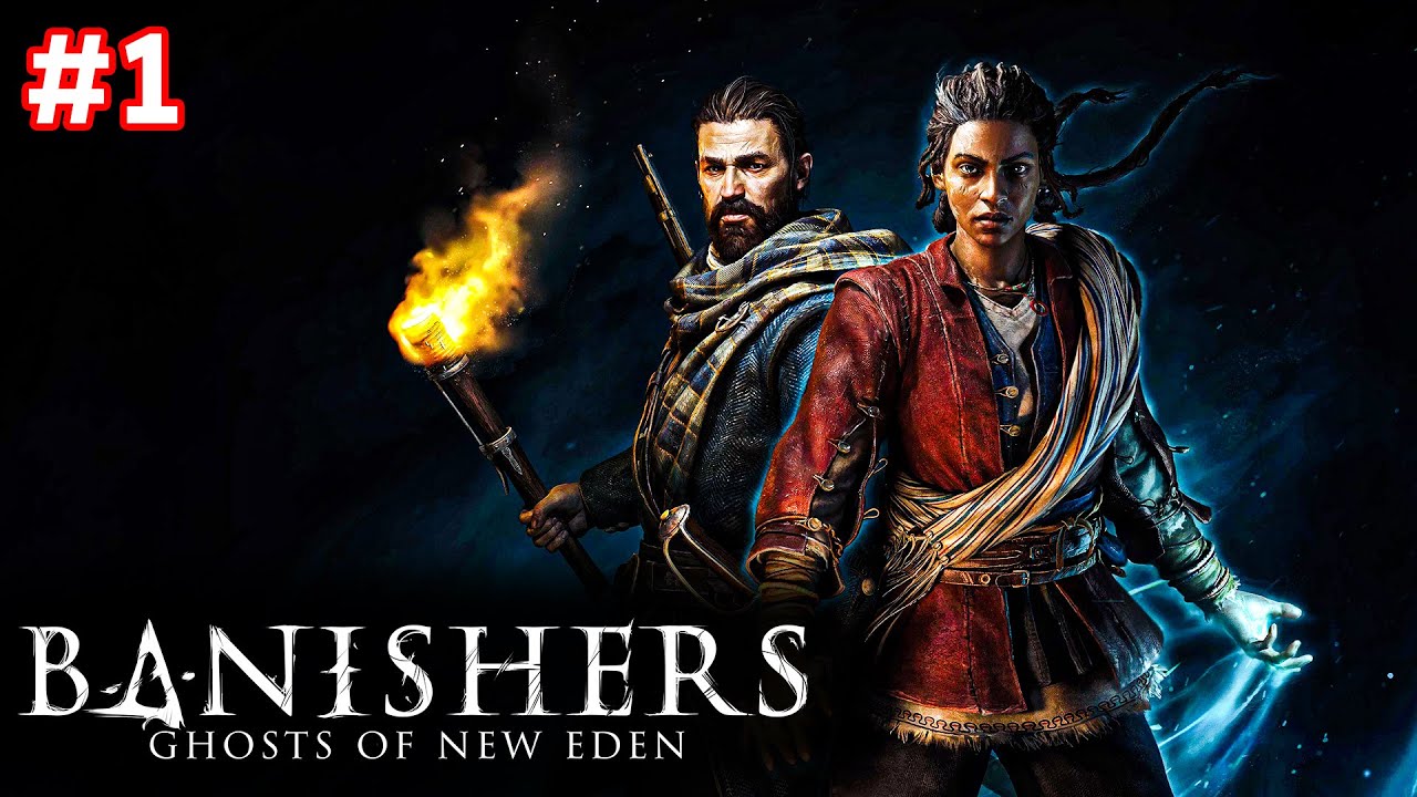 BANISHERS GHOSTS OF NEW EDEN Walkthrough Part 1 - INTRO - YouTube