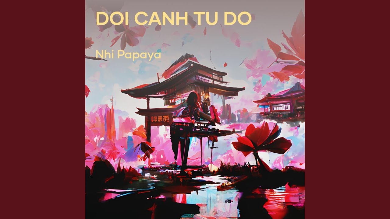 DOI CANH TU DO - YouTube