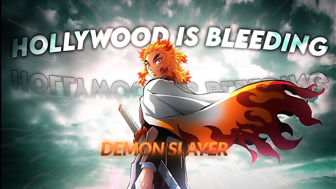 DEMON SLAYER [Edit/AMV!] 『Hollywood's Bleeding』 ️‍🔥 - YouTube
