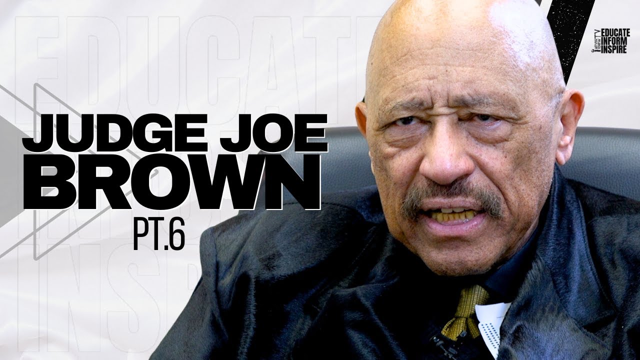 Judge Joe Brown On His Issues With Child Support Payments And Men Being Denied Access To Their ...