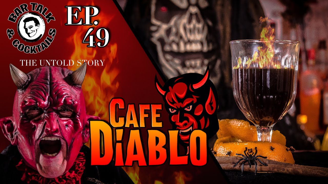 How to make Cafe Diablo! | BAR TALK AND COCKTAILS - YouTube