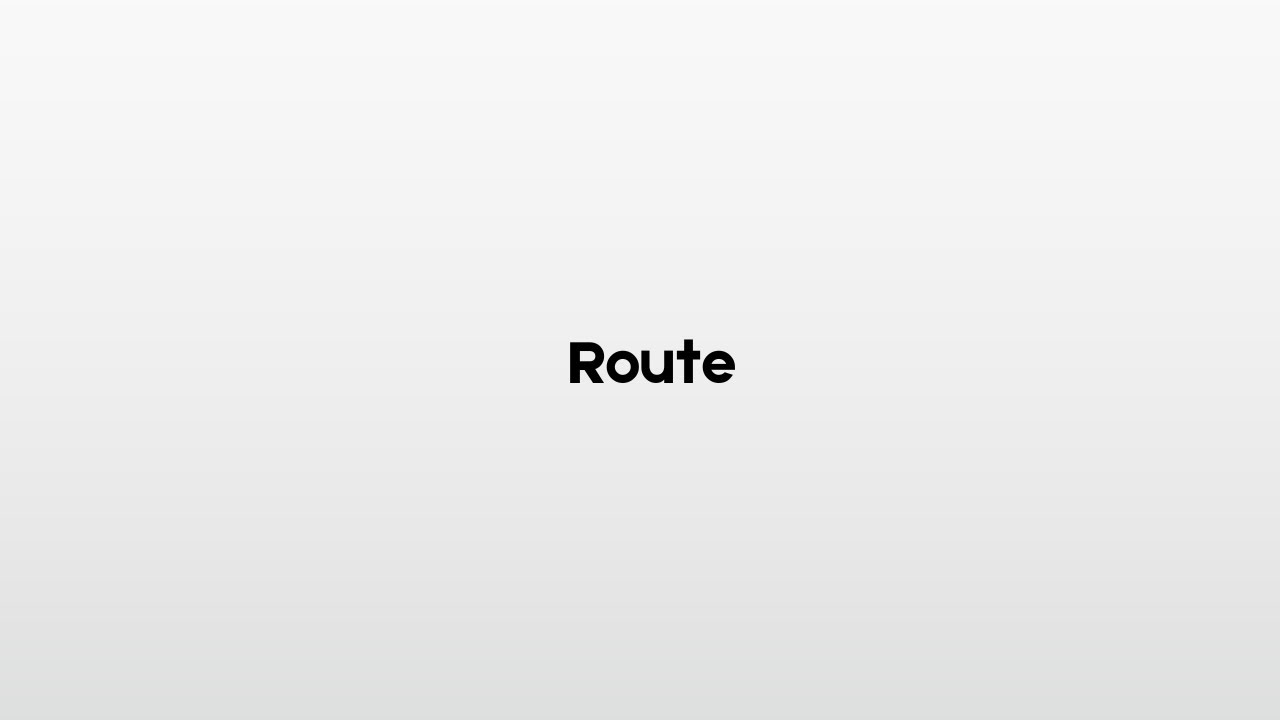 How to pronounce Route in british english - YouTube