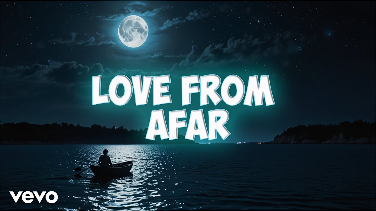 Love from afar 2024 - Music - YouTube
