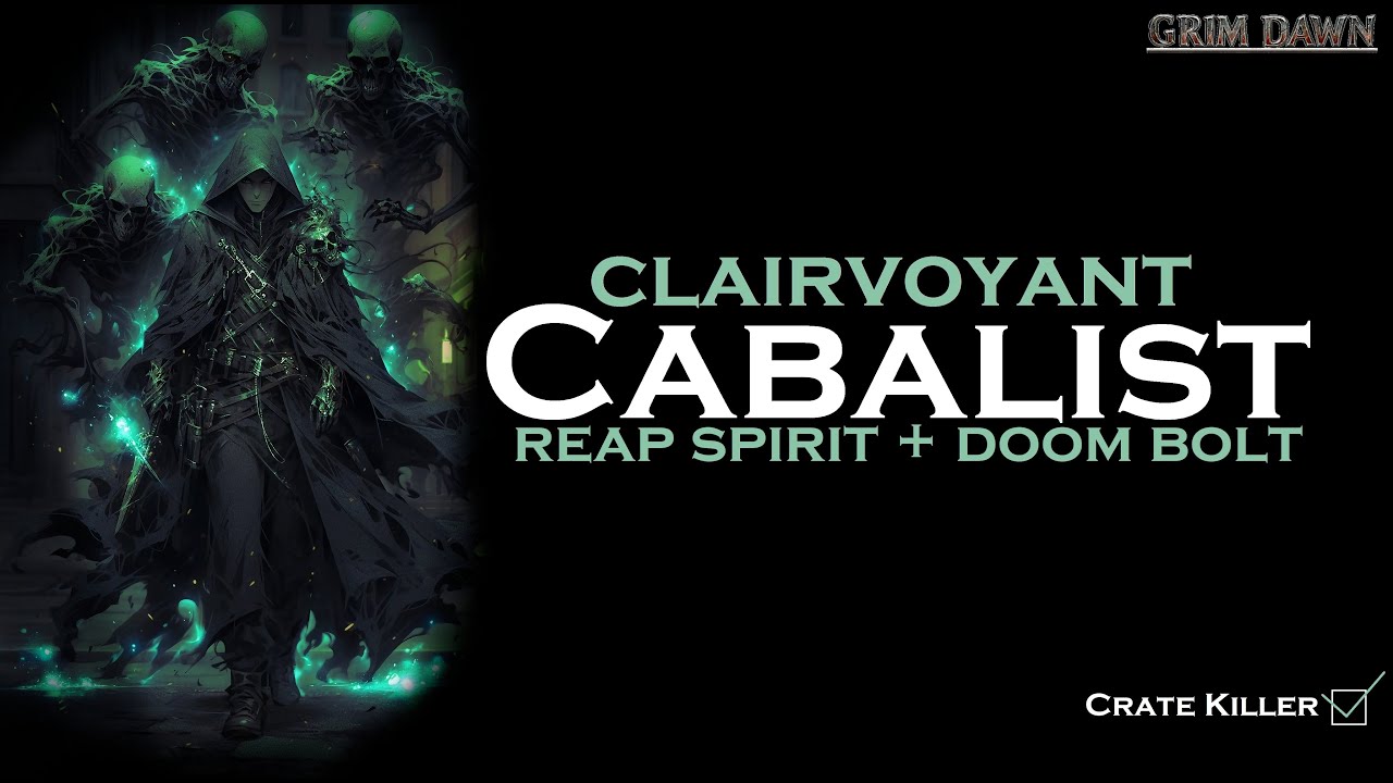 Reap Spirit and Doom Bolt Cabalist HC Build Guide [Grim Dawn] - YouTube