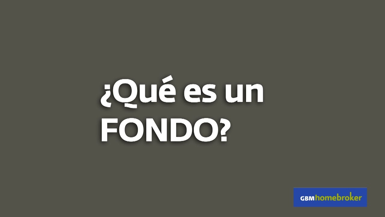 ¿Qué es un fondo? - YouTube
