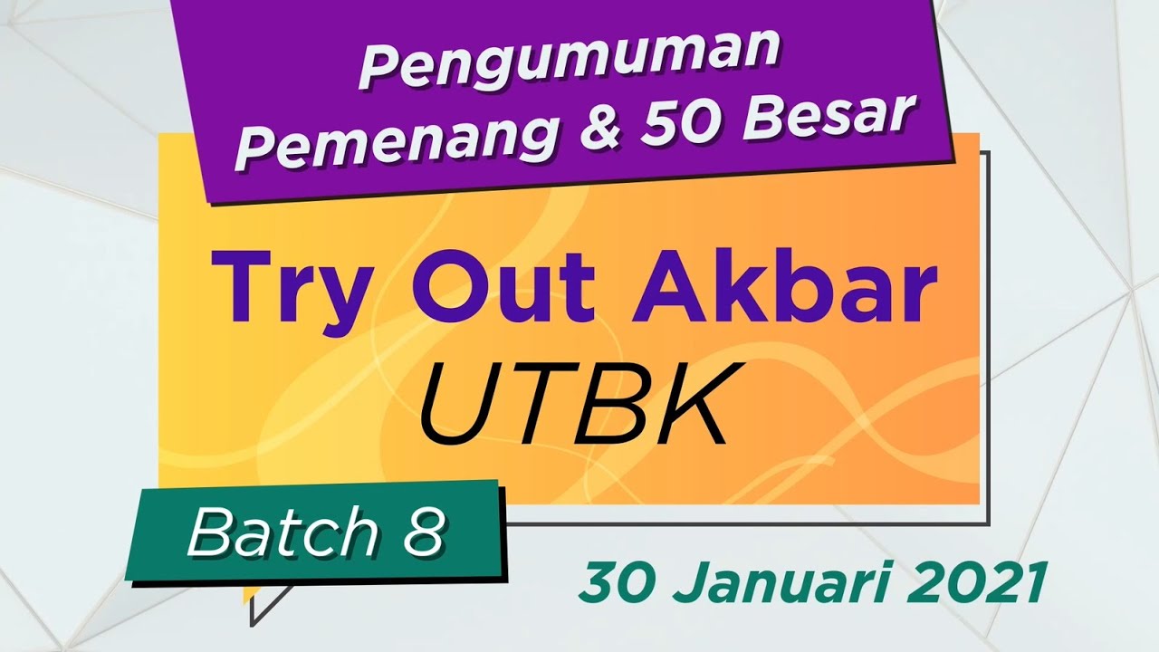 Pengumuman Pemenang & 50 Besar Try Out Akbar Bintang Pelajar Batch 8 ...