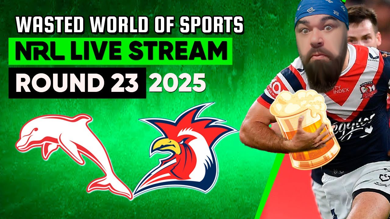Dolphins vs Roosters | NRL Live Stream | Round 23 - 2025 - YouTube