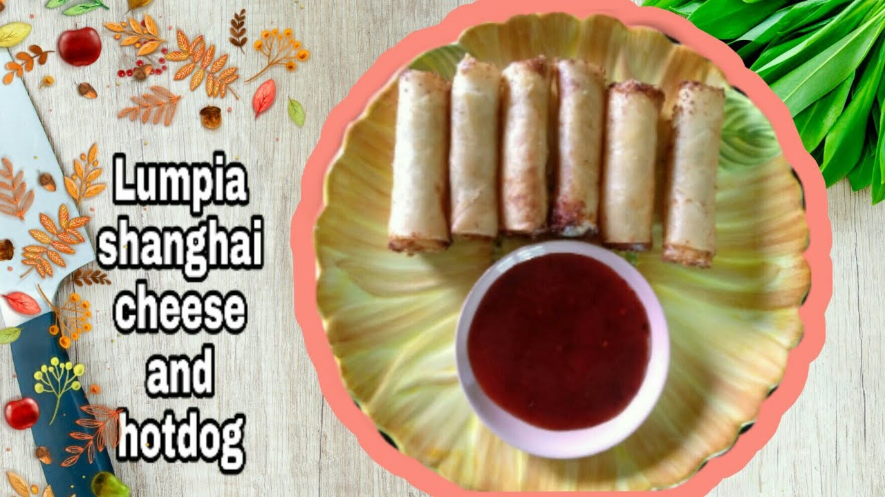 Lumpiang shanghai cheese & hotdog (My Version) - YouTube