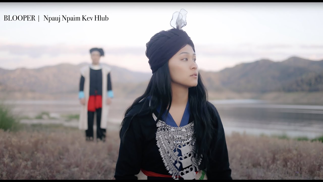 BLOOPER | Npauj Npaim Kev Hlub" Tshwj Xeeb Ft Deeda Thao - YouTube