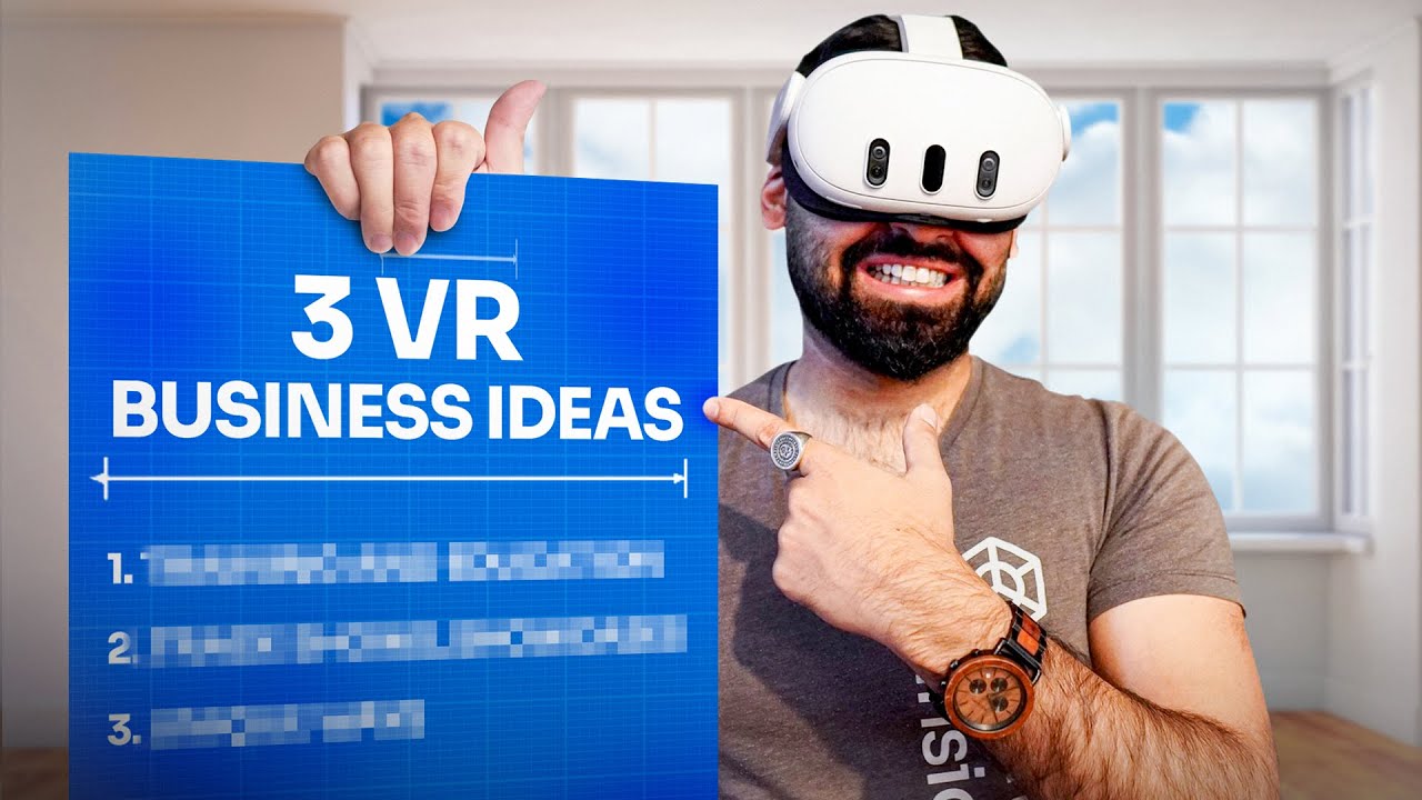 Want To Build a Business In VR ? - Here’s My Blueprint - YouTube